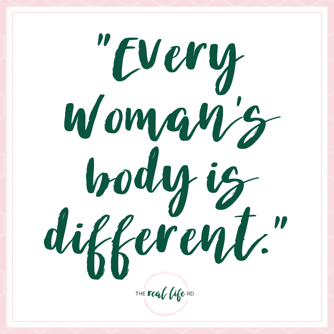 Every woman's body is different - The Real Life RD